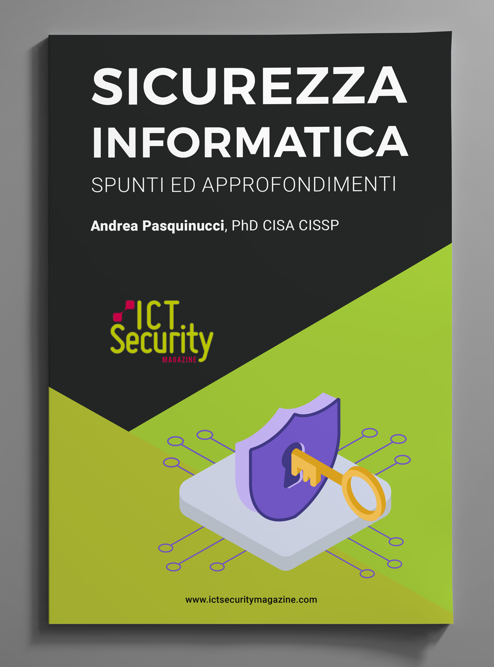 Sicurezza Informatica - Spunti ed Approfondimenti - ICT Security Magazine