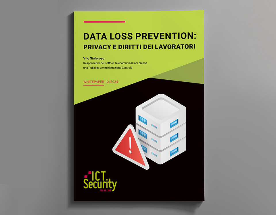 Data Loss Prevention - Privacy e Diritti dei Lavoratori - ICT Security ...