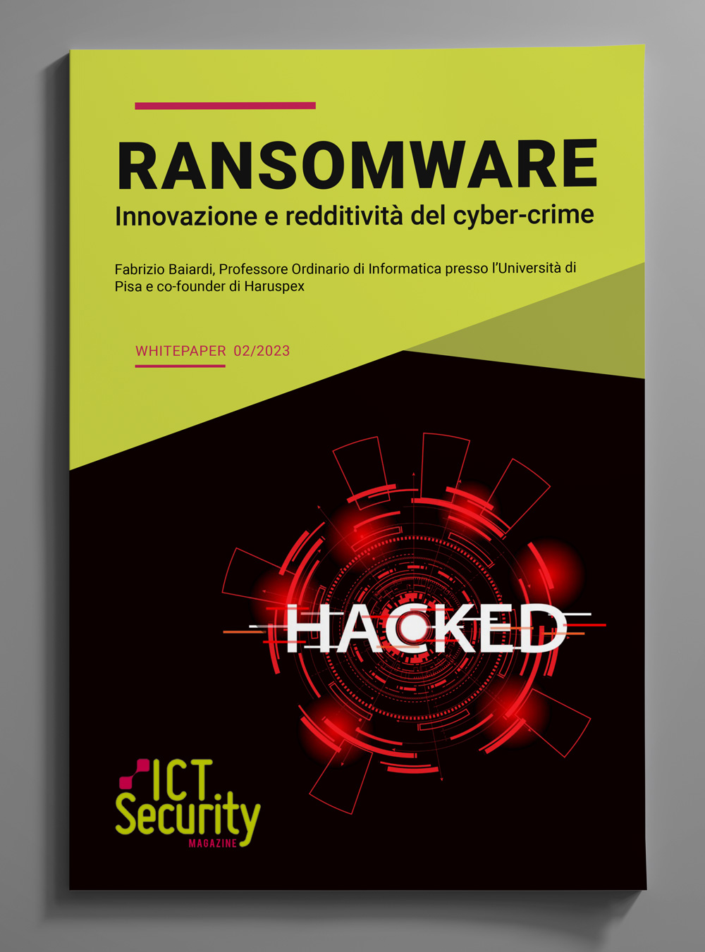 Ransomware - Innovazione e redditività del cyber crime - ICT Security ...